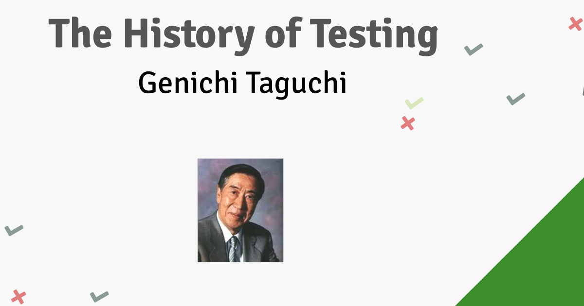 On January 1, 1924 was born Genichi Taguchi : r/KiwiTCMS